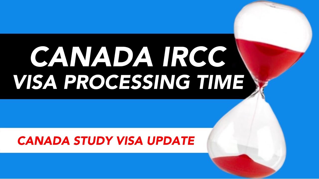 Canada Study Visa IRCC Processing Time Canada Study Visa Update YouTube canada-study-visa-ircc-processing-time-canada-study-visa-update-youtube