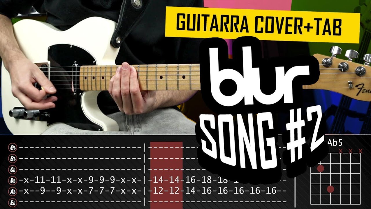 Song 2 BLUR Guitarra Cover Completo + Tablatura | Marcos García - YouTube