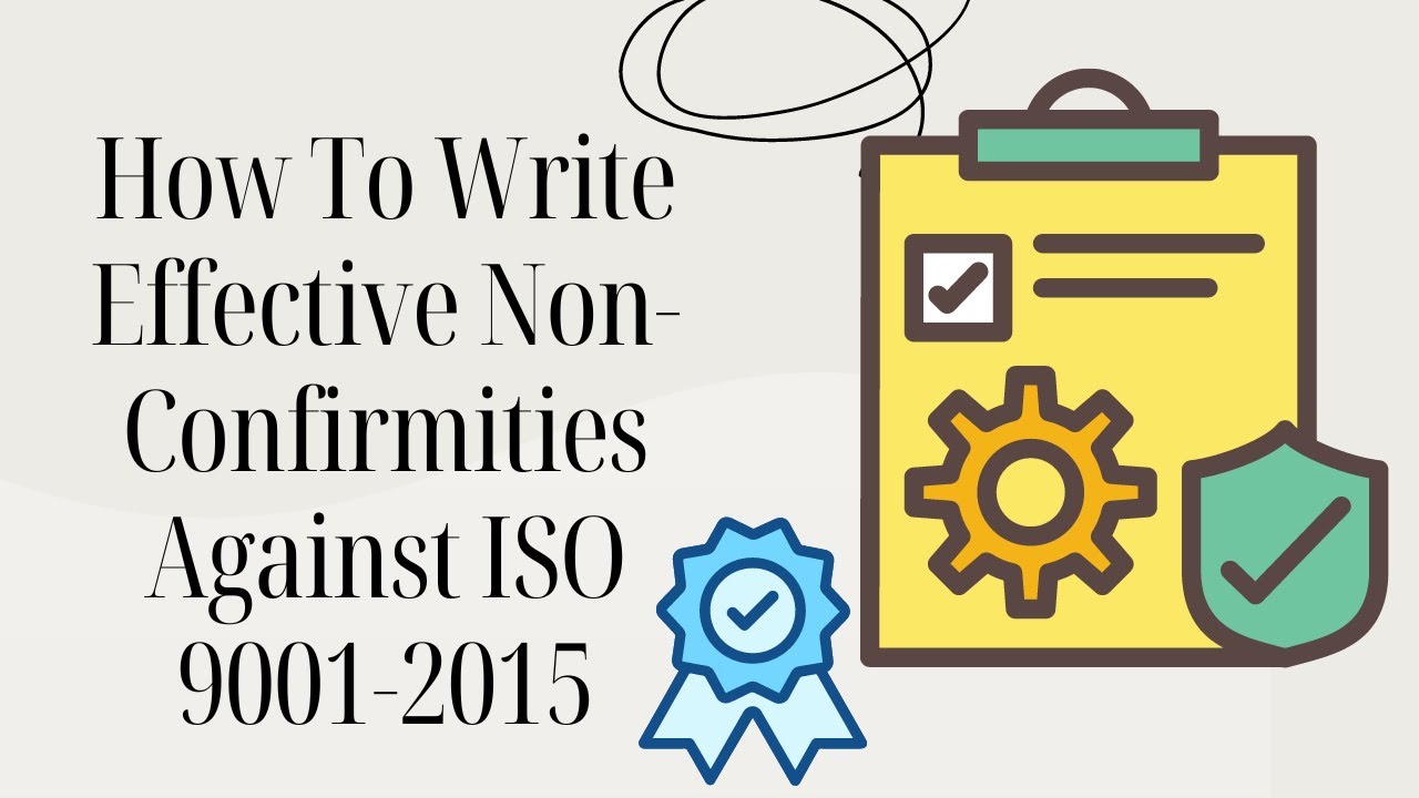 How To Write Effective Non-Confirmities Against ISO 9001-2015 - YouTube