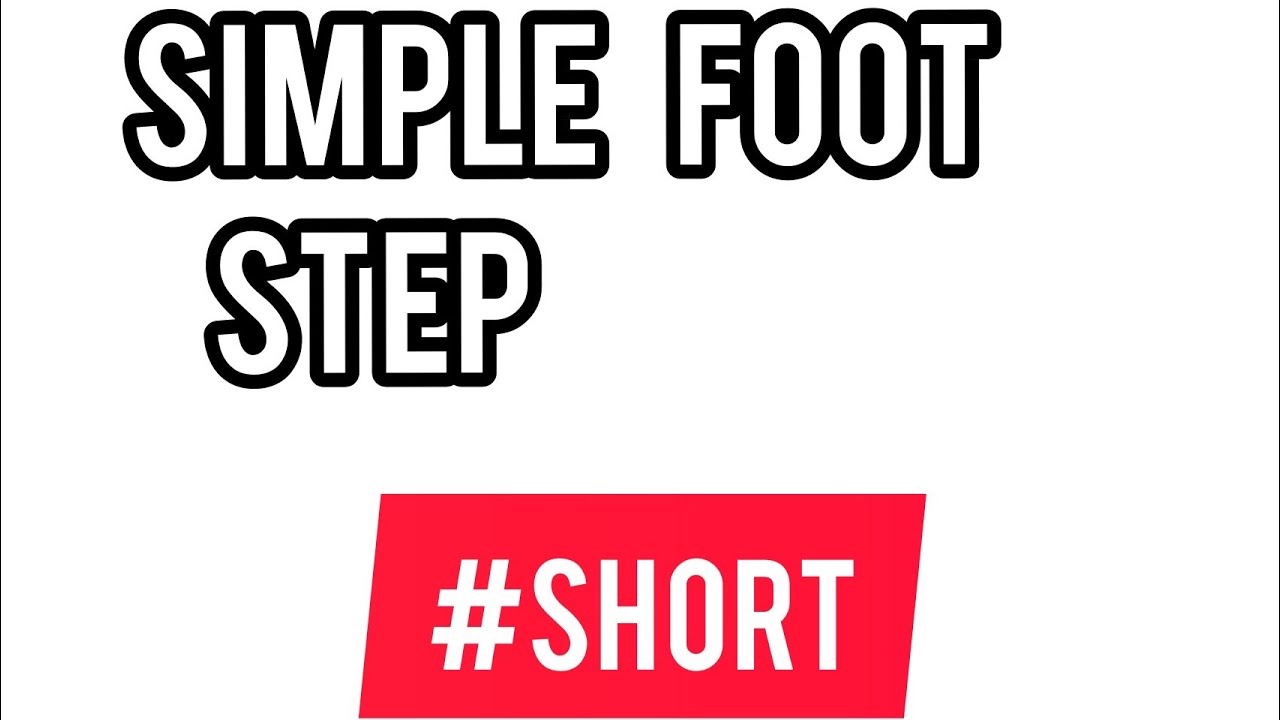 Very Easy and simple step🤫🤫 // Foot step tutorial// foot step in hindi ...