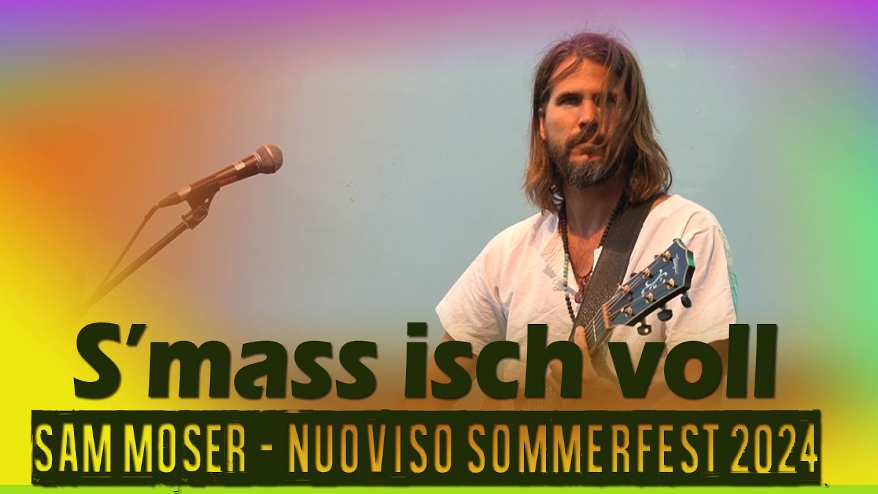 SAM MOSER - komplettes Konzert vom NuoViso Sommerfest 2024 ...