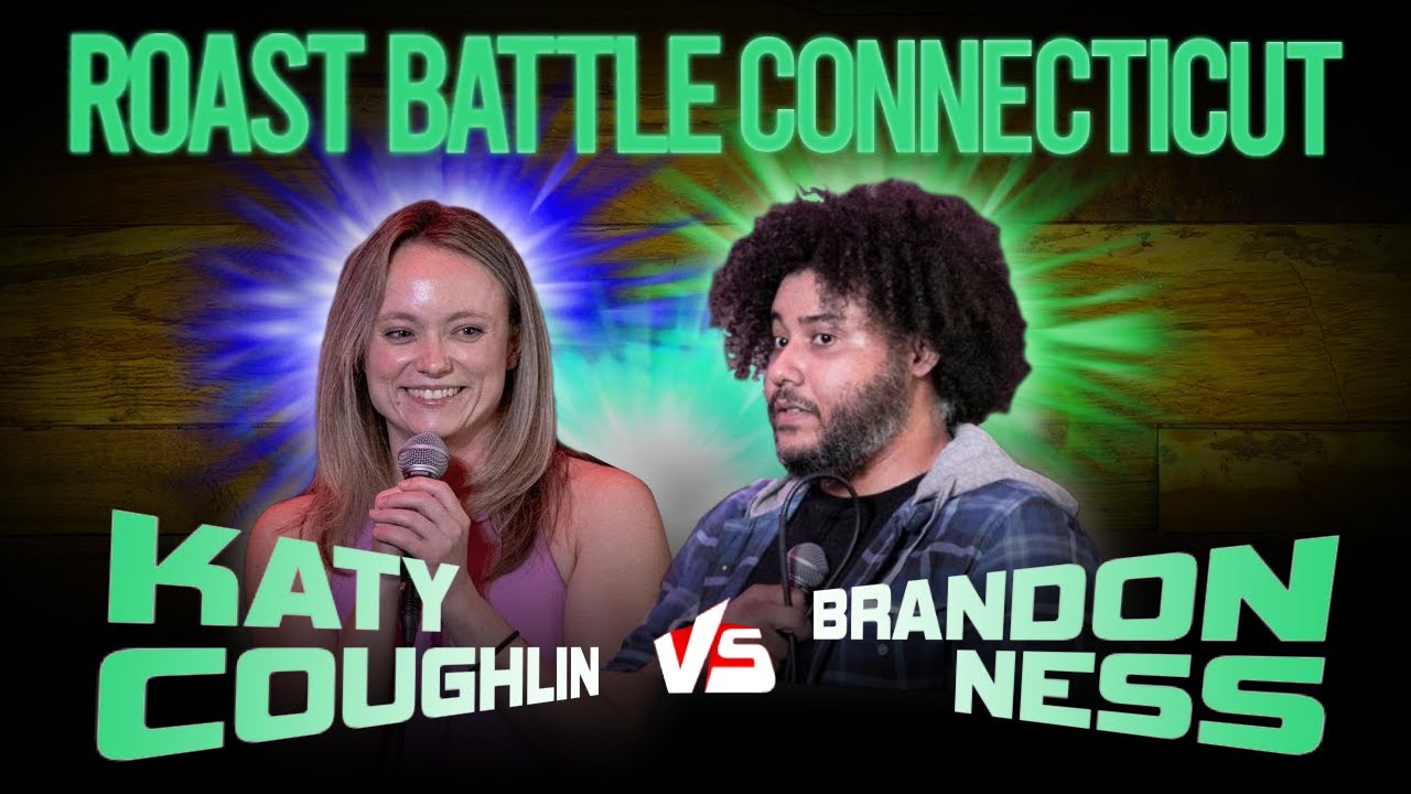 ROAST BATTLE HARTFORD | KATY COUGHLIN VS BRANDON NESS - YouTube