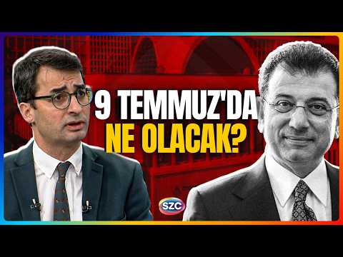 Barış Terkoğlu'ndan Bomba 9 Temmuz Senaryosu! Ekrem İmamoğlu İçin Kritik Tarih
