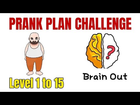 How to complete prank plan challenge in brain out || 1 -15 levels prank ...