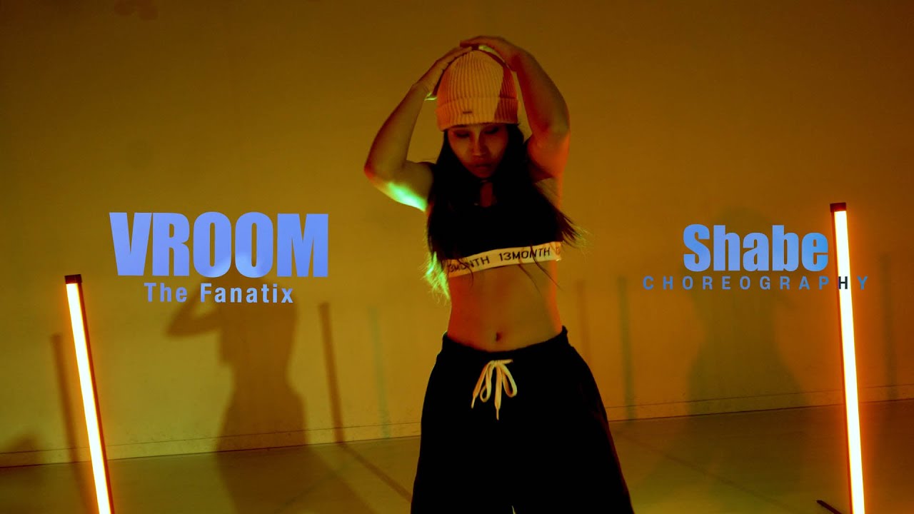 VROOM - The Fanatix / Shabe Choreography / Urban Play Dance Academy ...