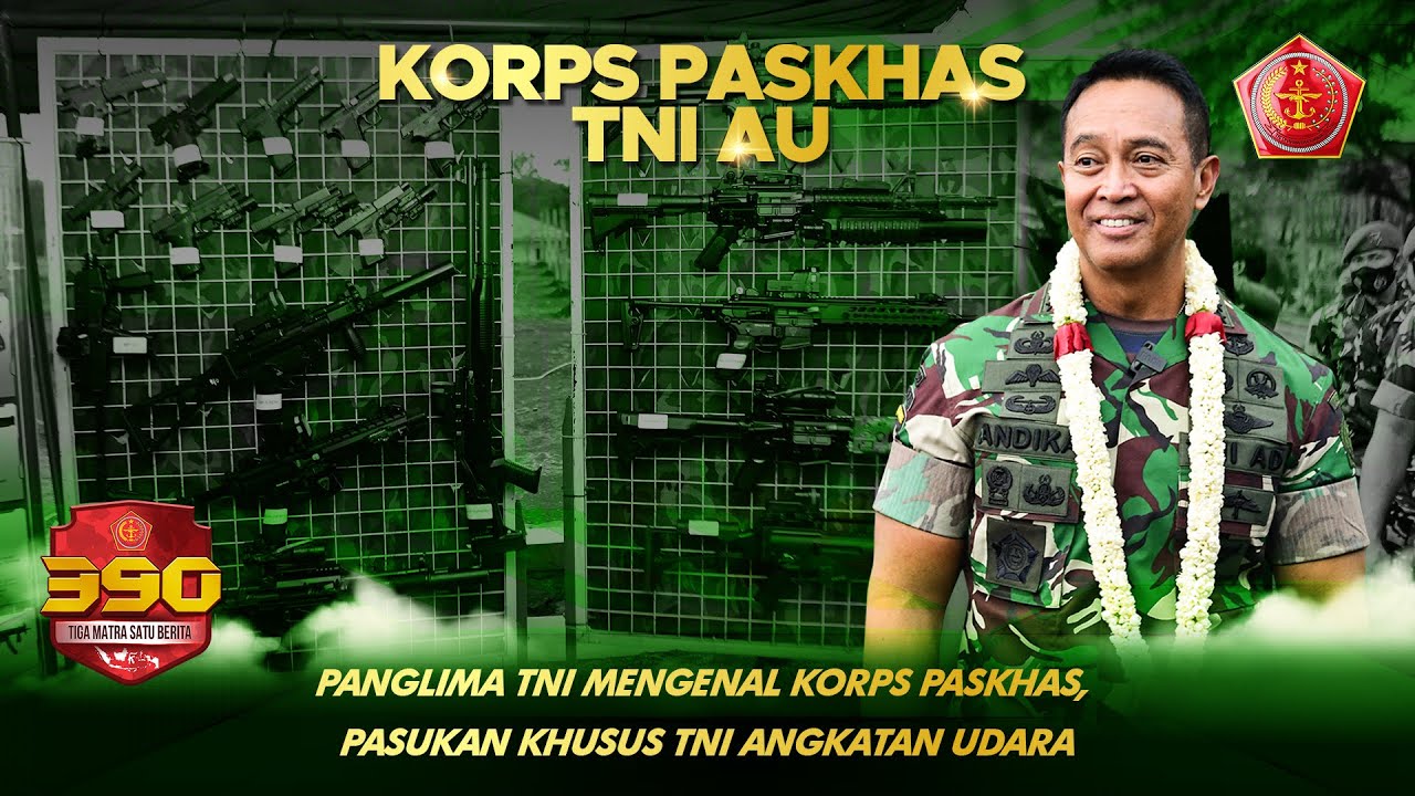 Panglima TNI Mengenal Korps Paskhas, Pasukan Khusus TNI AU - YouTube