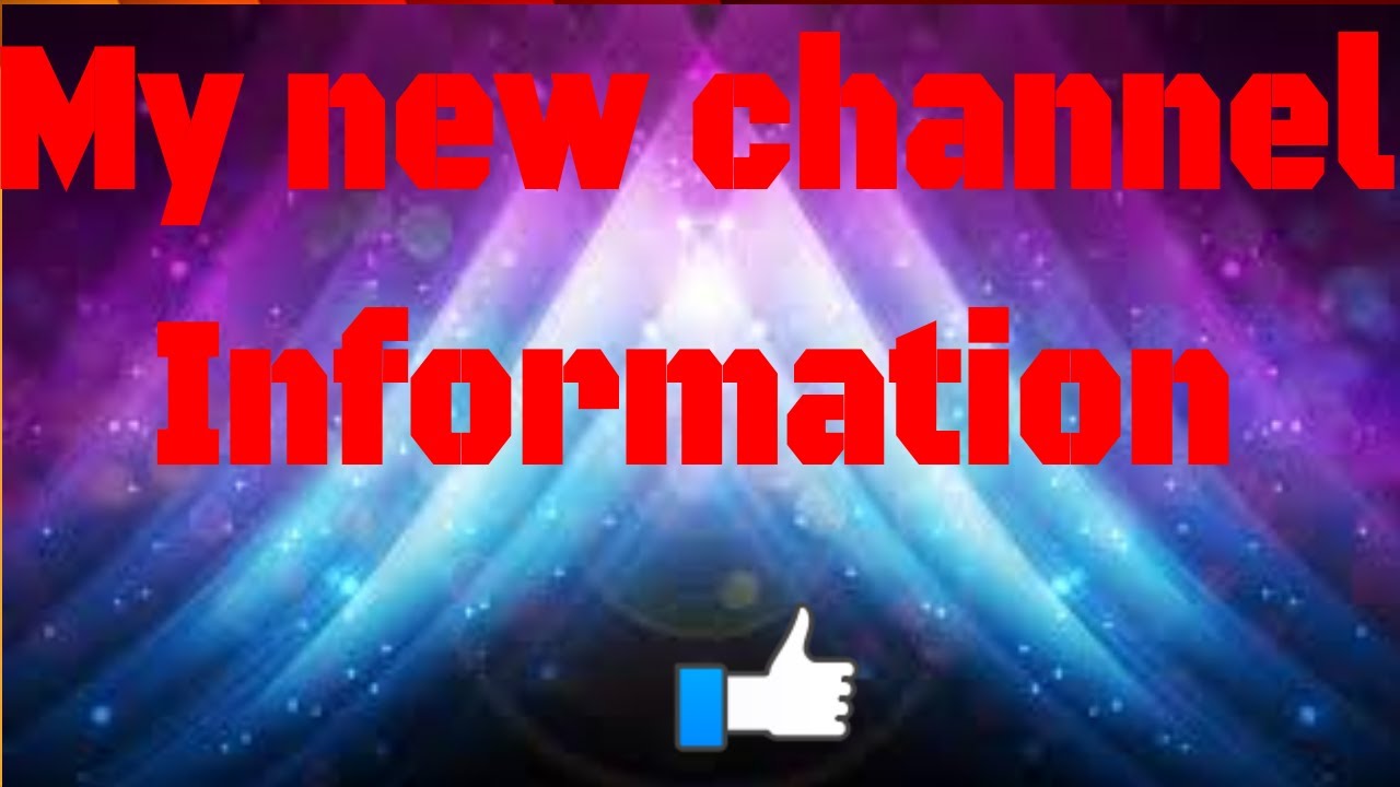 New channel information - YouTube