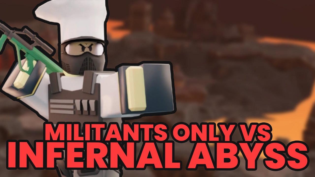 Militants Only Vs Infernal Abyss! (TDS) - YouTube
