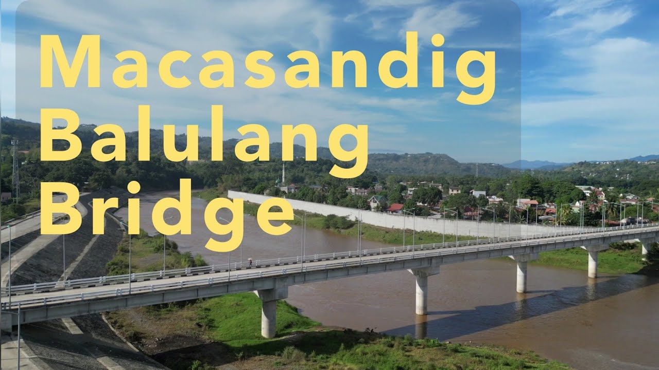 Road Tour - Macasandig - Balulang Bridge, Cagayan de Oro City ...