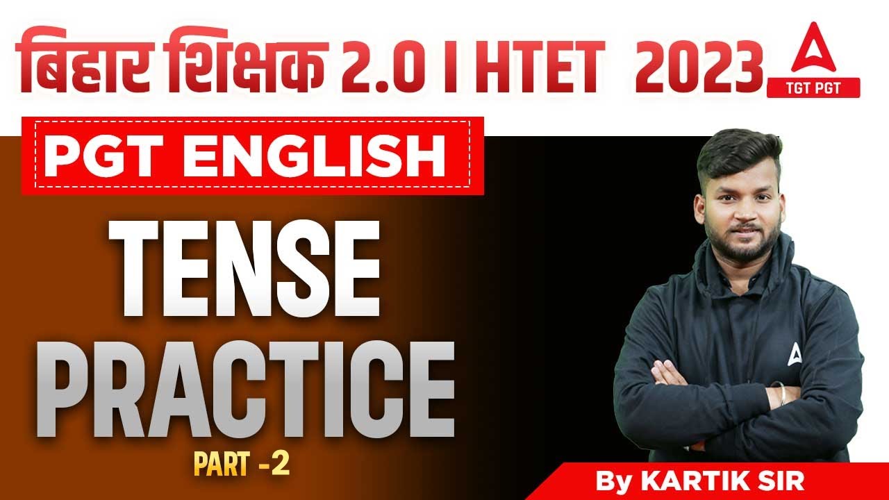 HTET BPSC PGT English Class HTET PGT English Preparation Tense htet-bpsc-pgt-english-class-htet-pgt-english-preparation-tense