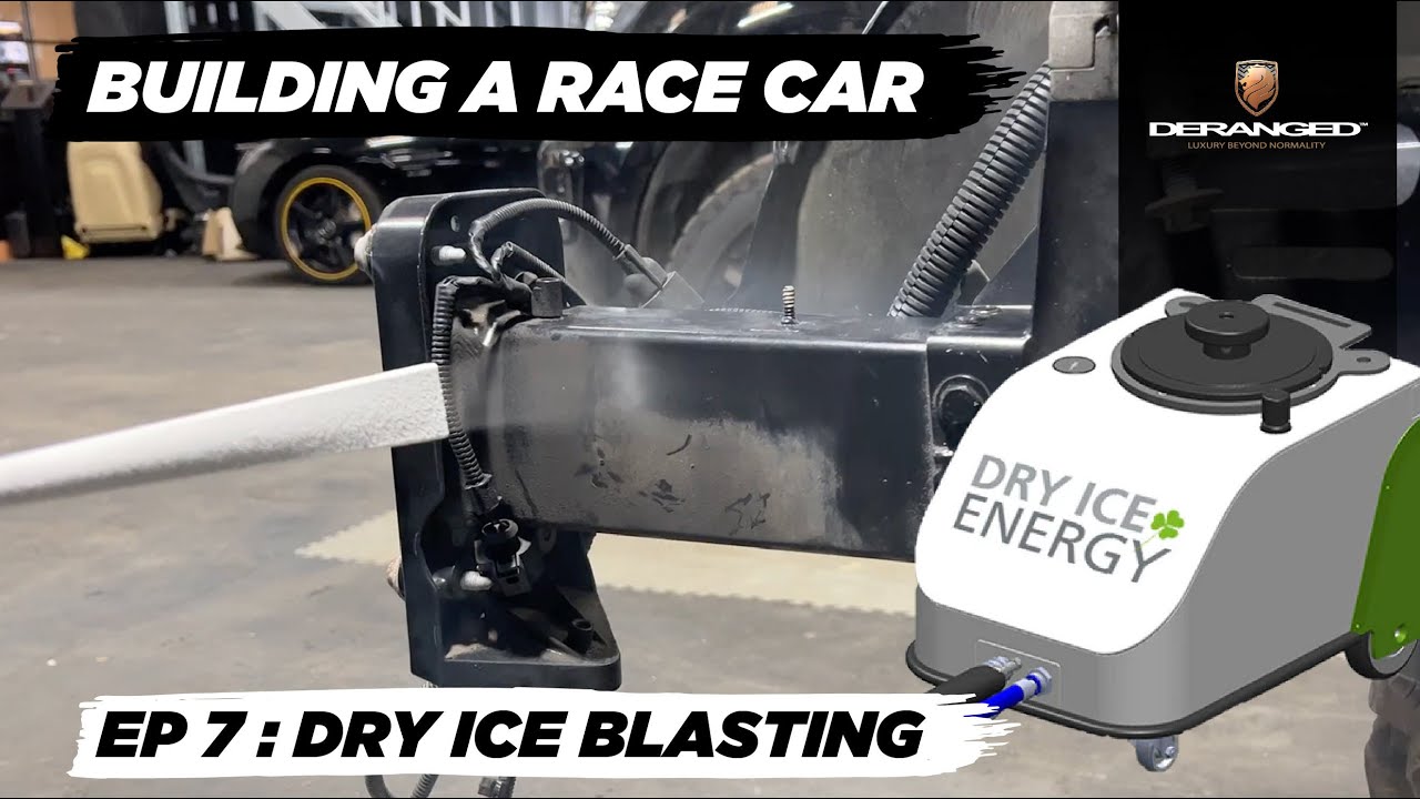 BUILDING A RACE CAR - EPISODE 7: DRY ICE BLASTING - YouTube