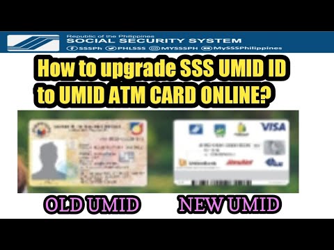 How to upgrade SSS UMID ID into UMID ATM CARD ONLINE? - YouTube