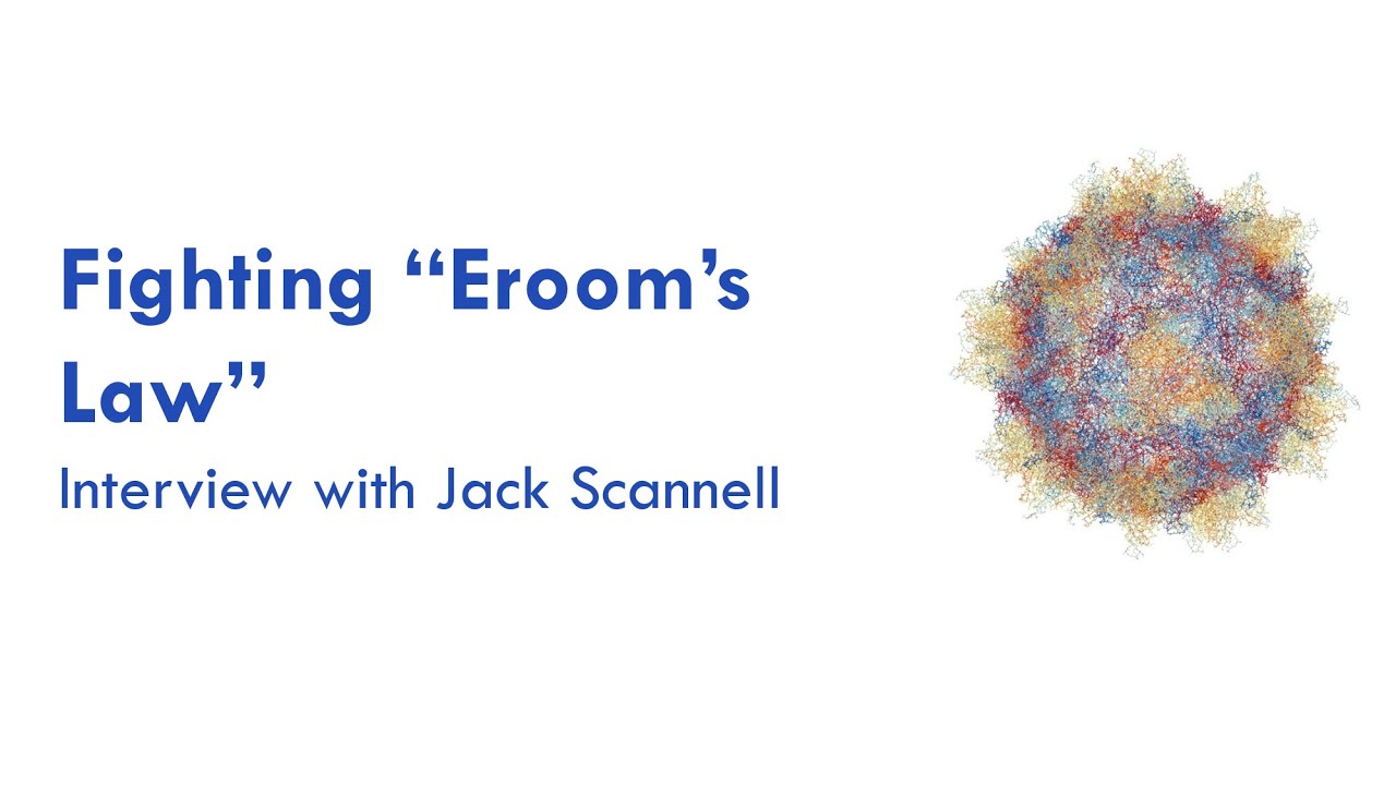 How startups can fight "Eroom's Law": interview with Jack Scannell ...