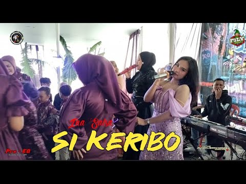 SI KERIBO ( COVER INA SALSA ) FILY KURCACI. LIVE PASIR POGOR - YouTube