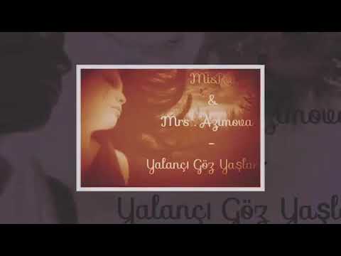 MisRa - Yalanci Goz yashlari (Mrs. Azimova) (Qısa)