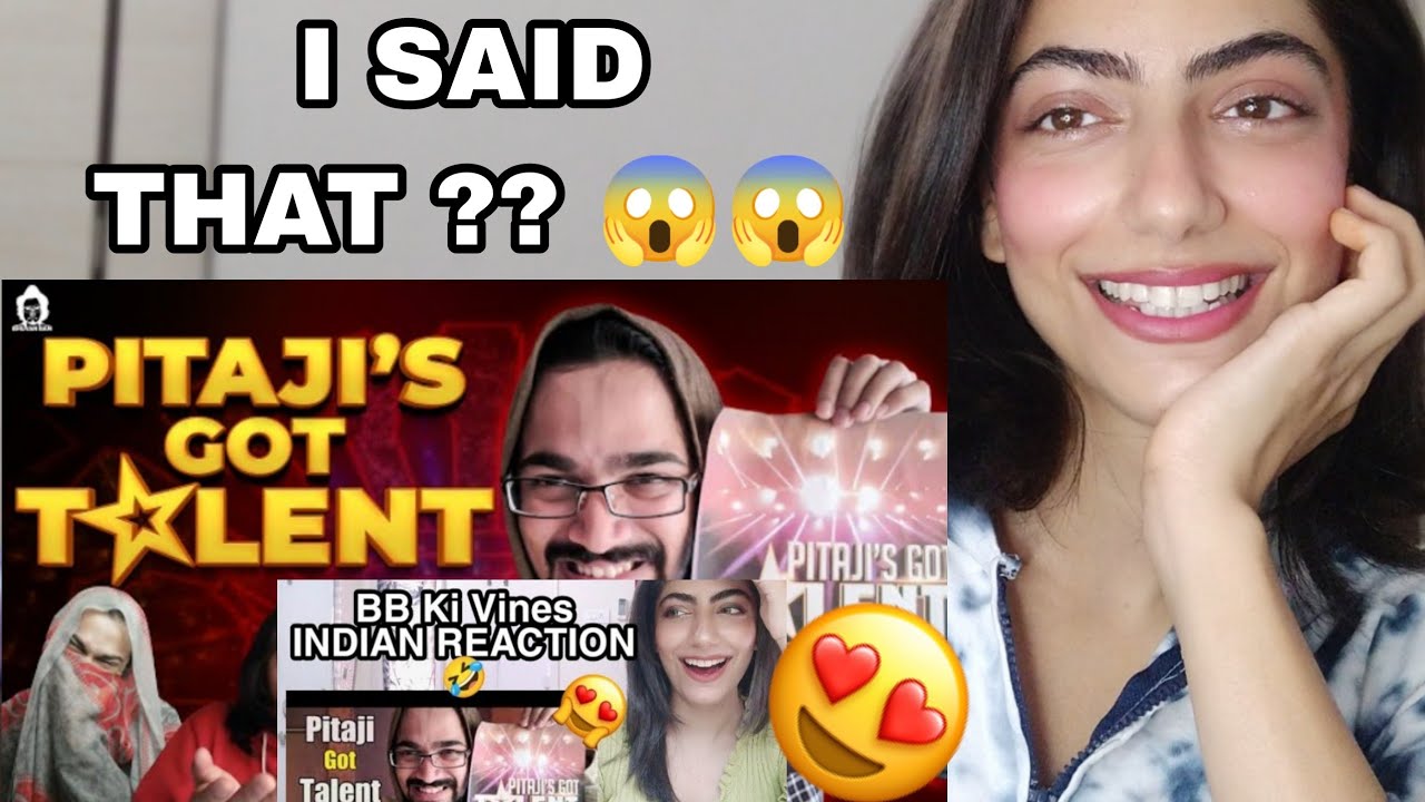 @BBKiVines Pitaji Got Talent 🇮🇳🖤 Review (Reacting to my first ever BB ...