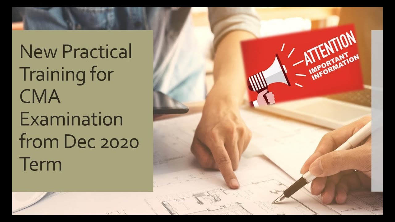 New Practical Training for CMA Examination from Dec 2020 Term - YouTube