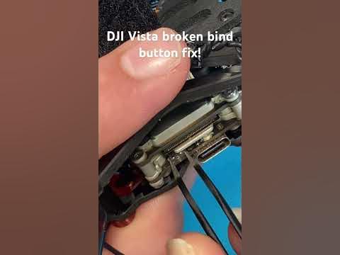 DJI Vista broken bind button easy fix! #fpv #dji #shorts #trending #diy #fixed - YouTube
