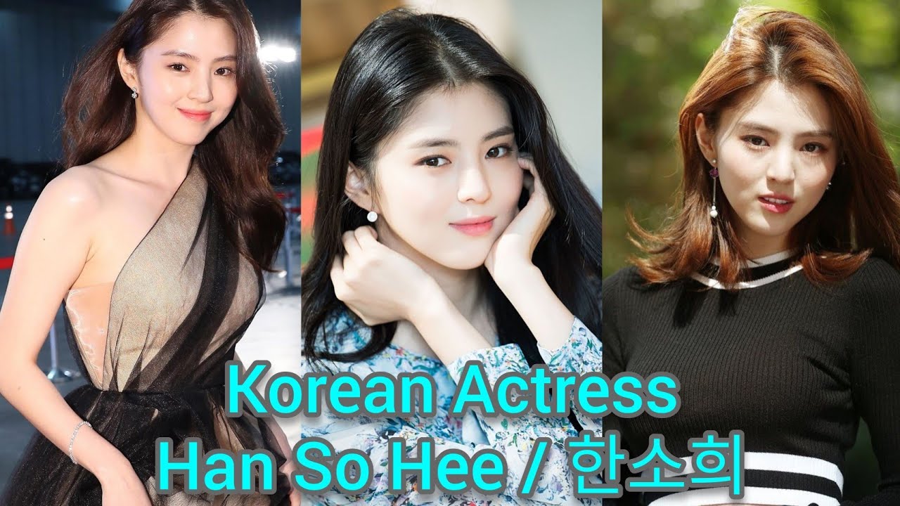 han so hee biography, lifestyle, career, film, drama, early life, award ...