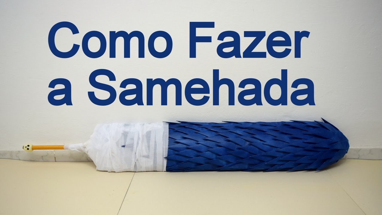 Com Fazer a Samehada para Cosplay - Dicas de Cosmaker - YouTube