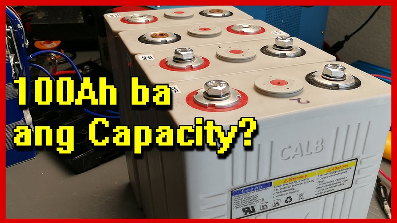 CALB 100Ah LiFePO4 Cells Capacity Testing Review - YouTube