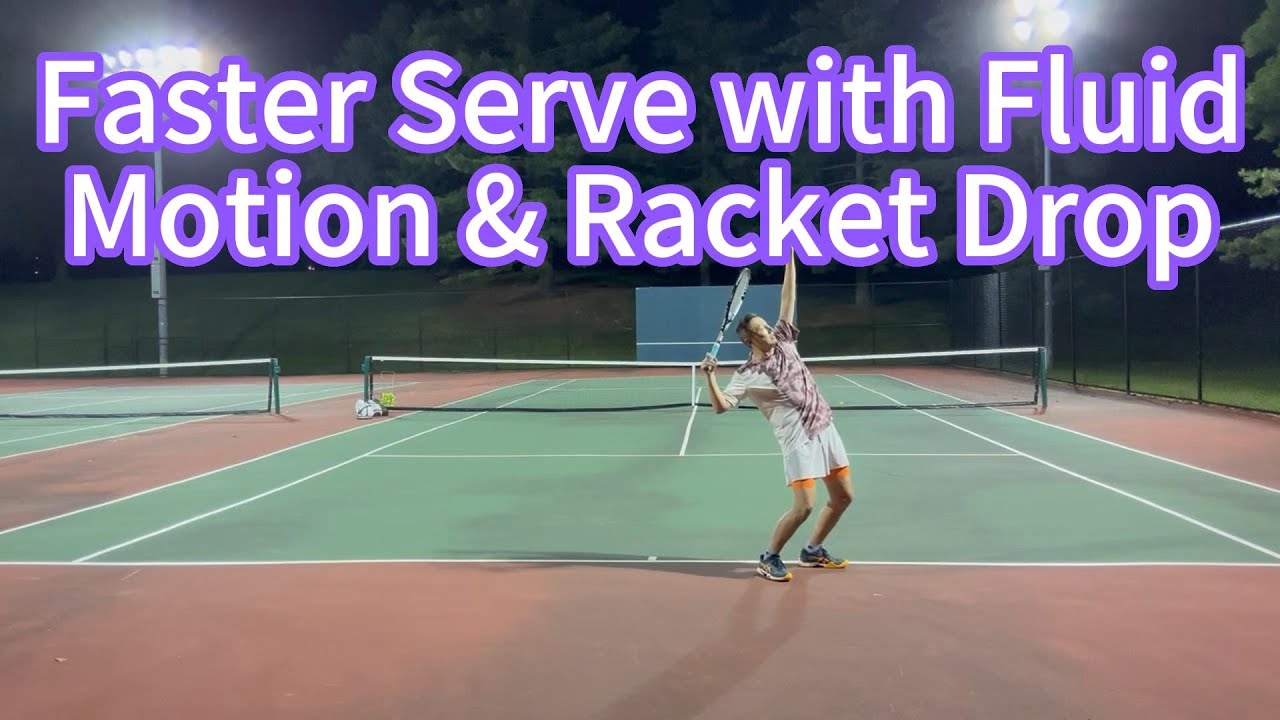 Faster serve with fluid motion and racket head drop. Leg drive and ...