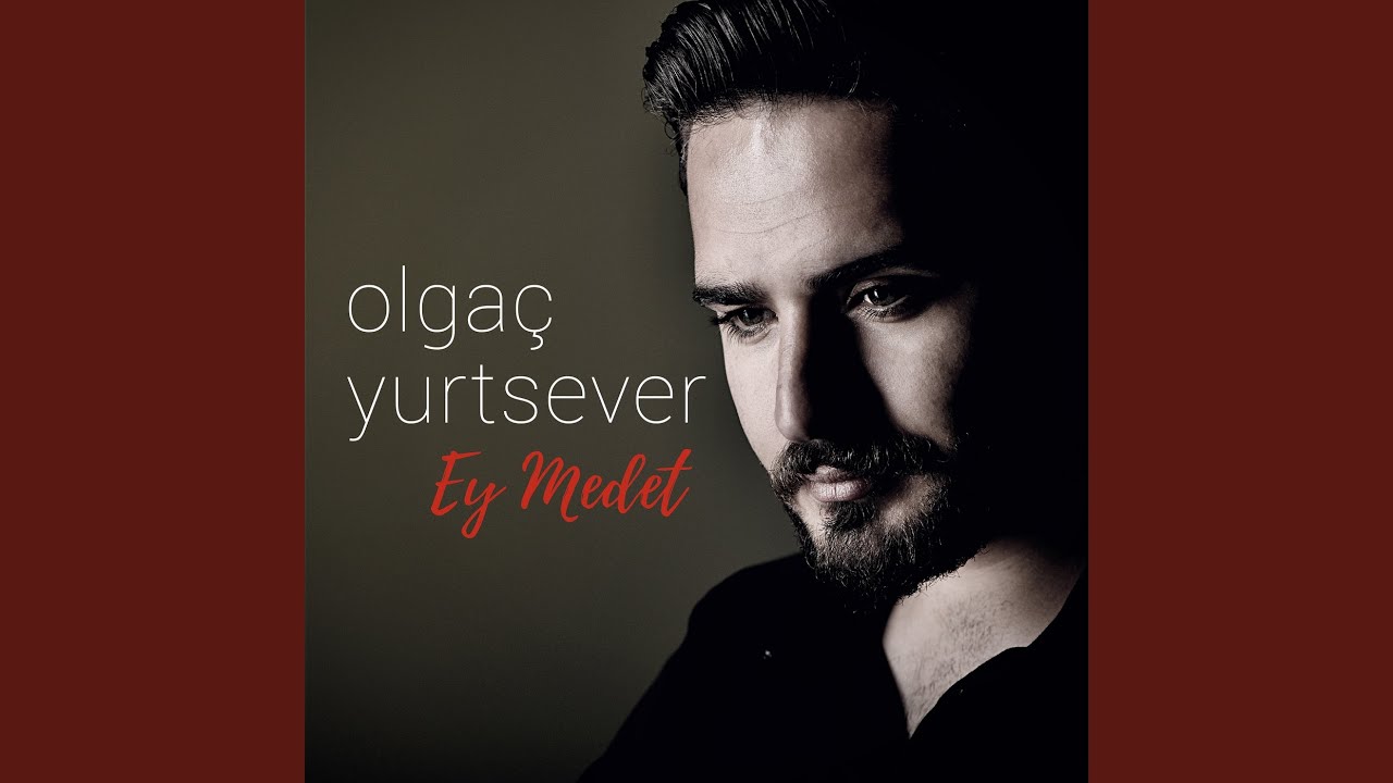 Ey Medet - YouTube