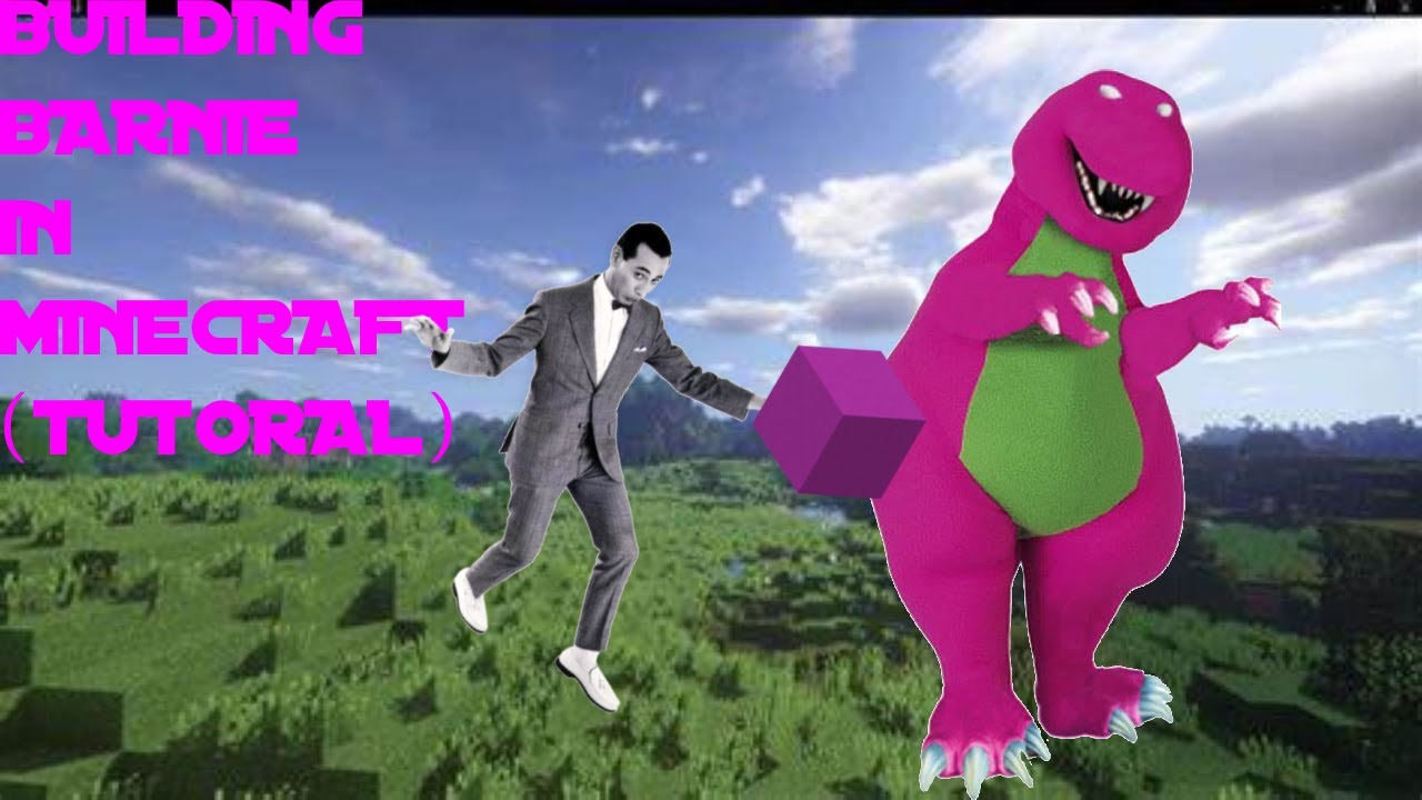 Building Barnie In Minecraft (Tutorial) - YouTube