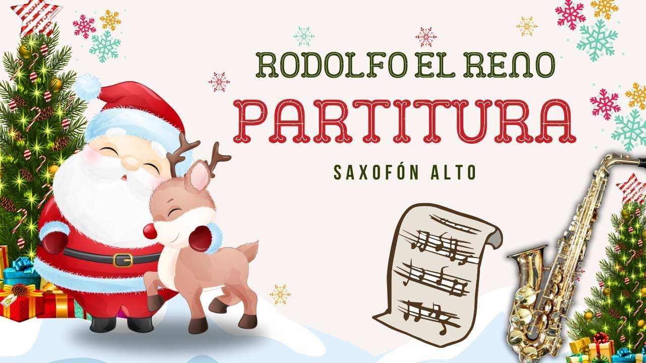 Rodolfo el reno partitura en Sax alto - YouTube