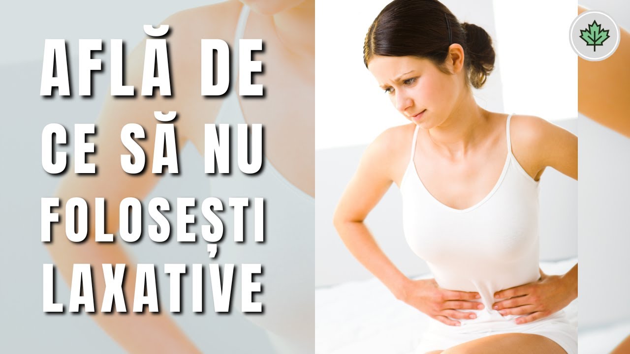 CONSTIPATIA - CUM SA SCAPI DE PROBLEMA - remedii naturale utile în ...