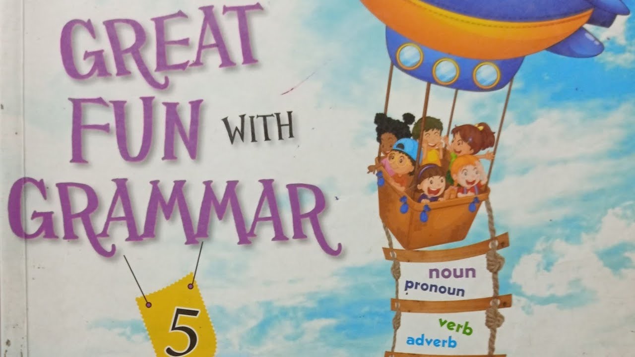 Great Fun with Grammar Class 5 Lesson-6 (Adjectives) Explanation - YouTube