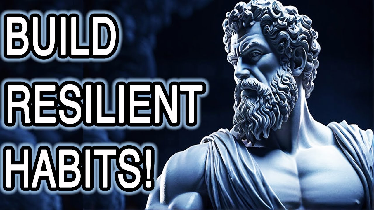5 Stoic Strategies for Building Resilient Habits and Breaking Bad Ones ...
