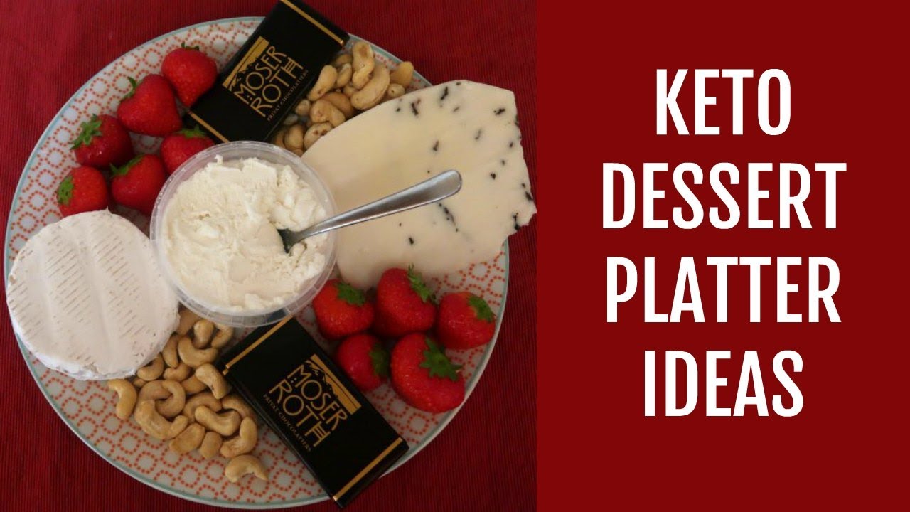 Keto Platter Ideas | Low Carb Dessert & Cheese Nibbles Plate - YouTube
