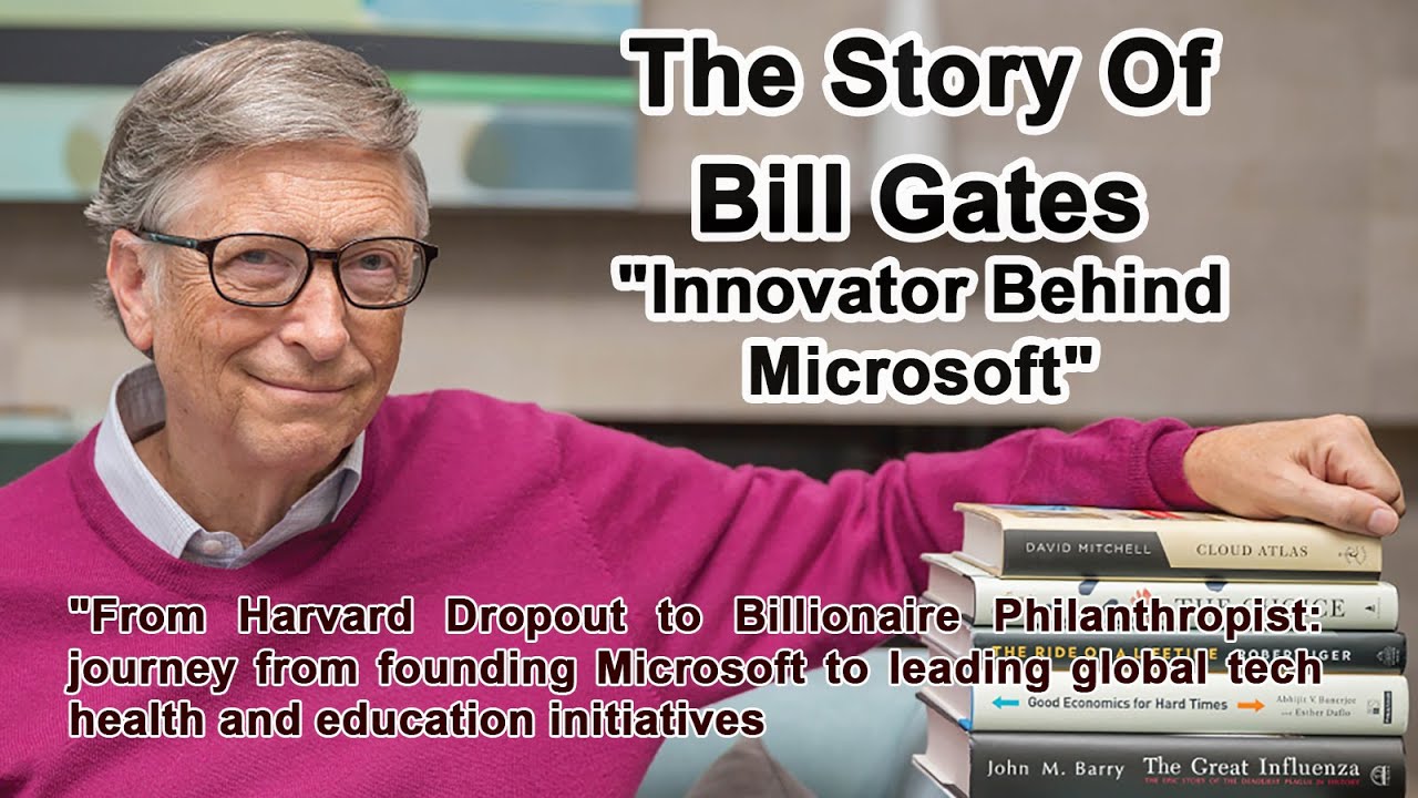 The Story Of Bill Gates | From College Dropout to Tech Titan (# ...