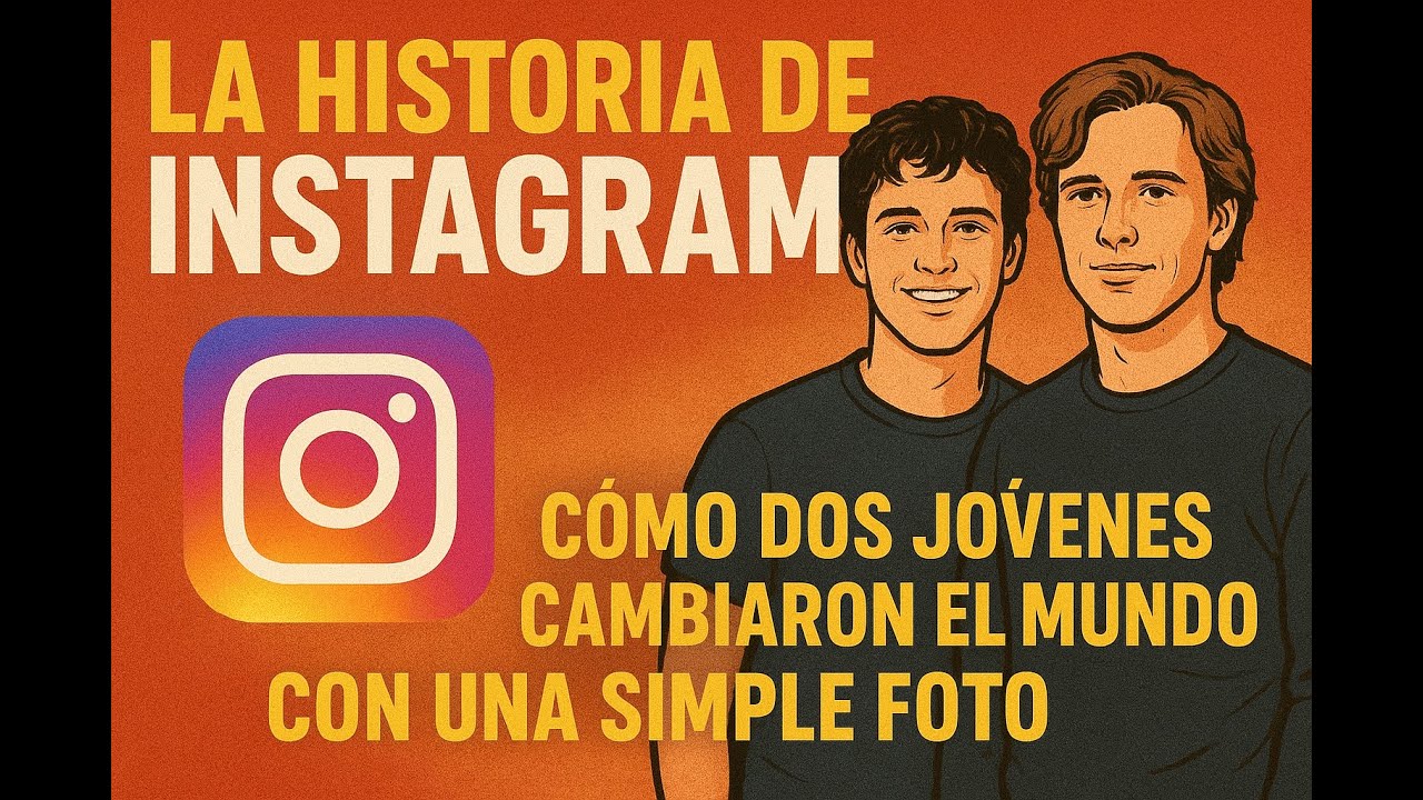 La historia de Instagram cómo dos jóvenes cambiaron el mundo con una ...