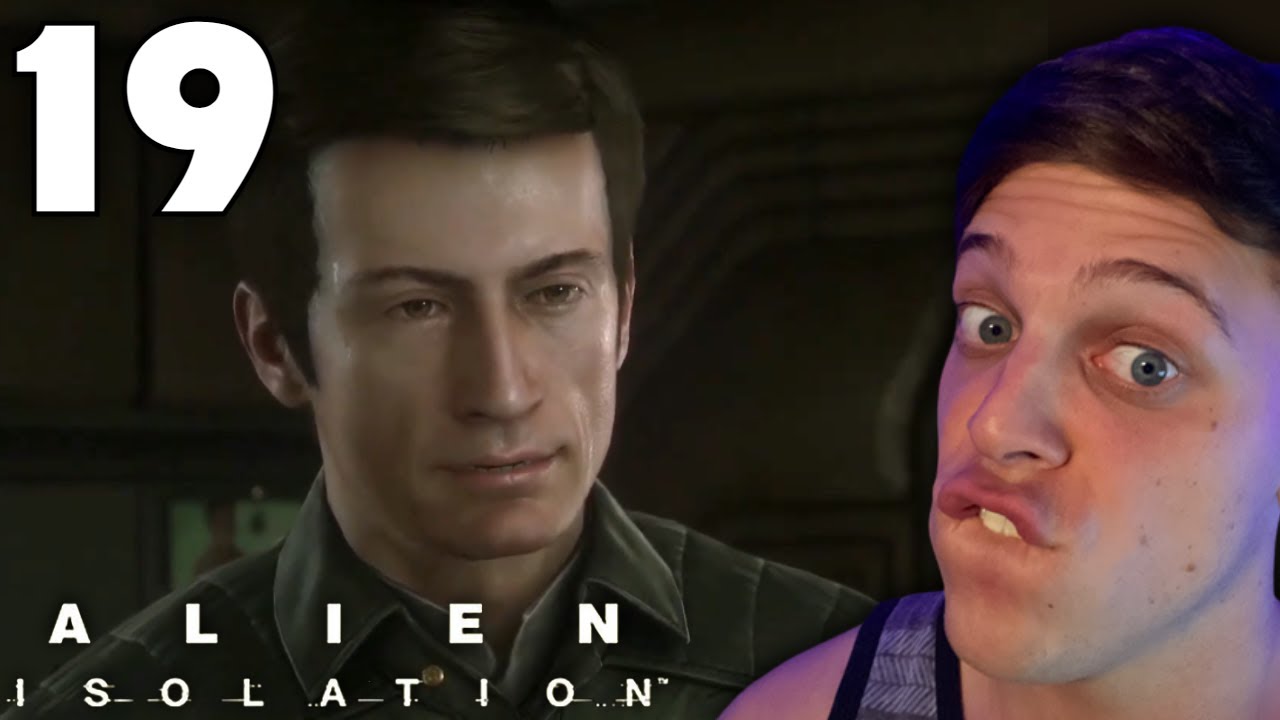 ALIEN ISOLATION - Part 19 - FINDING SAMUELS - Gameplay - YouTube
