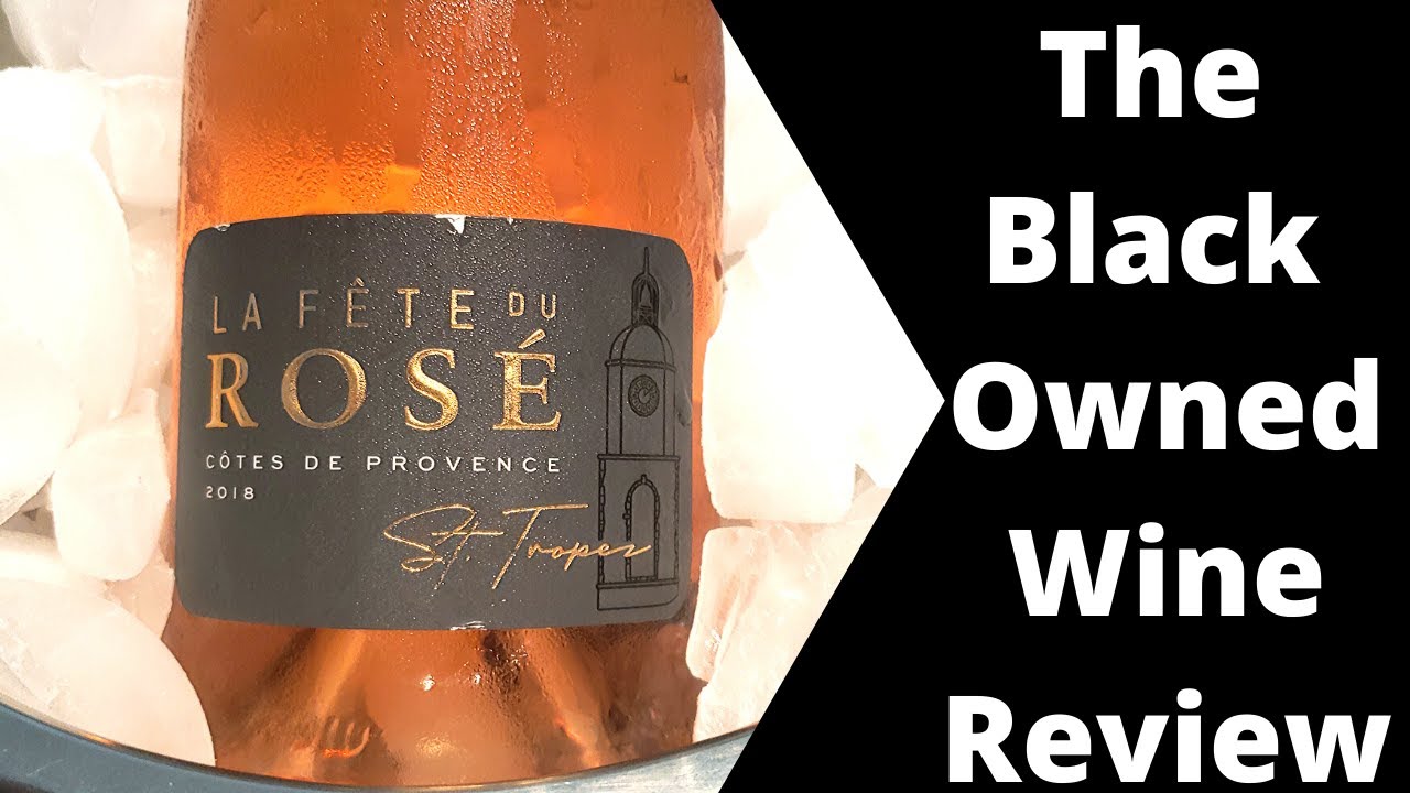 The Black Owned Wine Review - La Fete Rose - YouTube