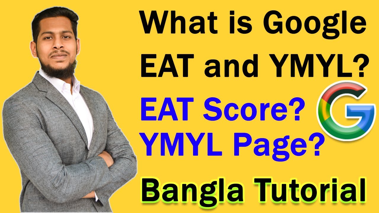 EAT and YMYL কি? | SEO এর জন্য কেন এটা এত গুরুত্বপূর্ণ | Google E.A.T ...