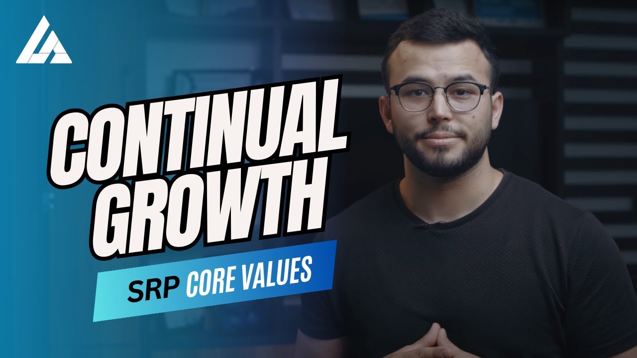 SRP Core Values: Continual Growth - YouTube