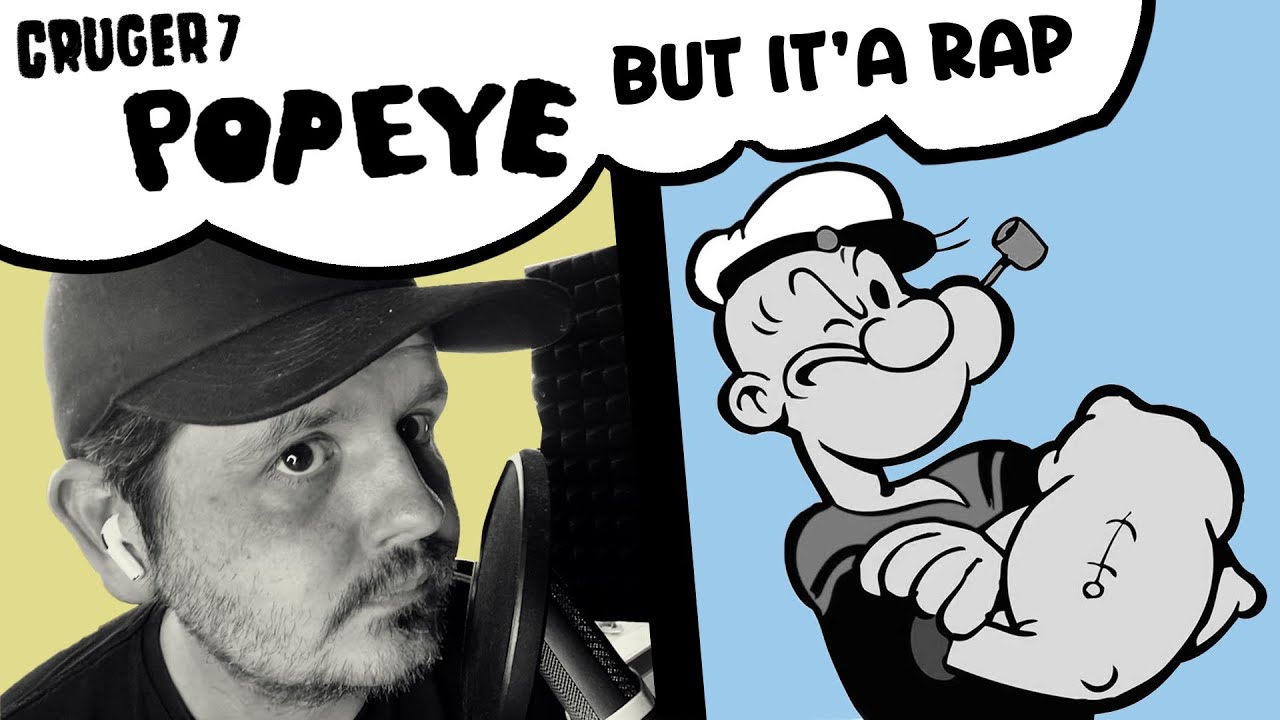 POPEYE BUT IT'S A RAP | CRUGER - YouTube