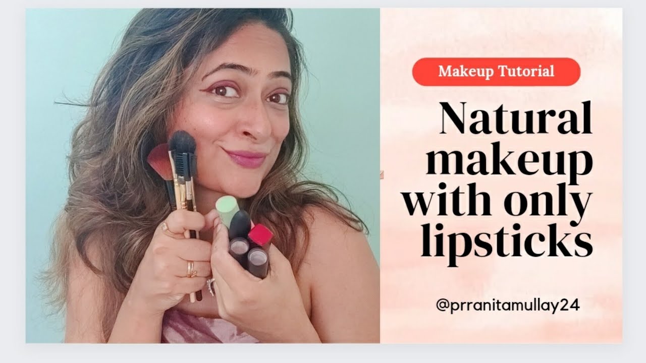 Makeup with lipsticks/Natural makeup/glowing makeup/beautiful/makeup ...