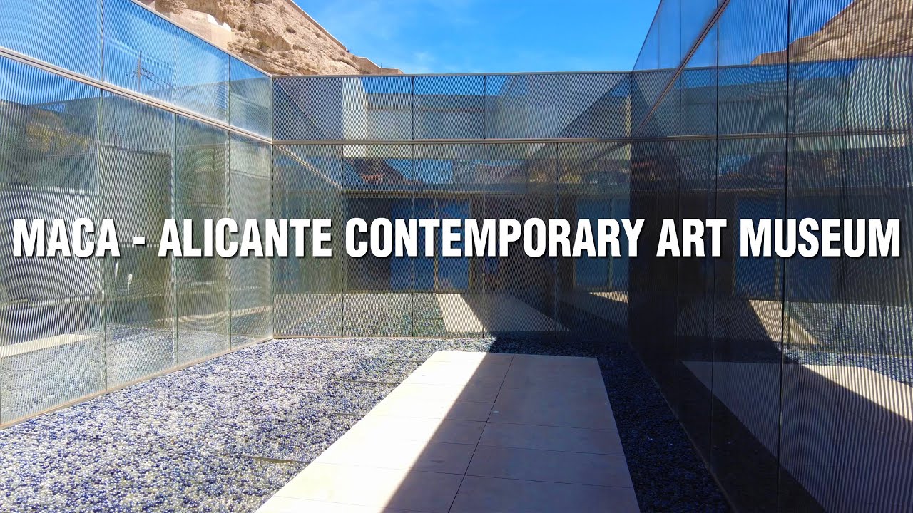 8K Ultra HD - Walking tour at MACA, Alicante Contemporary Art Museum ...