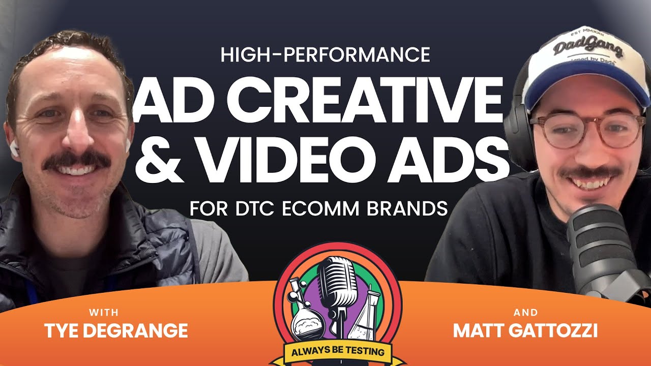 #29 High-Performance Ad Creative & Video Ads for DTC EComm Brands, Matt ...