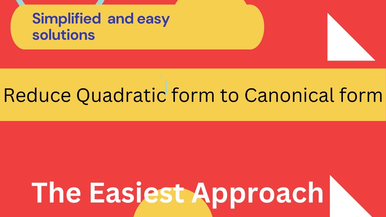 Reduce the quadratic form into sum of the square form - YouTube