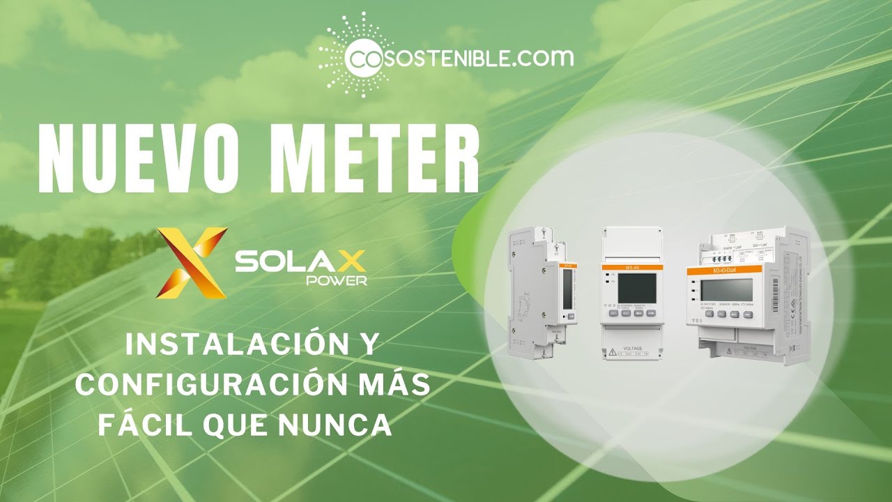 Nuevo Meter SolaX | Instalación y configuración más fácil que nunca ...