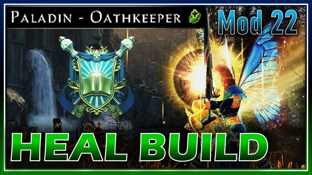 NEW Mod 22 Paladin Healer BUILD for All Party Content & Endgame Trials ...