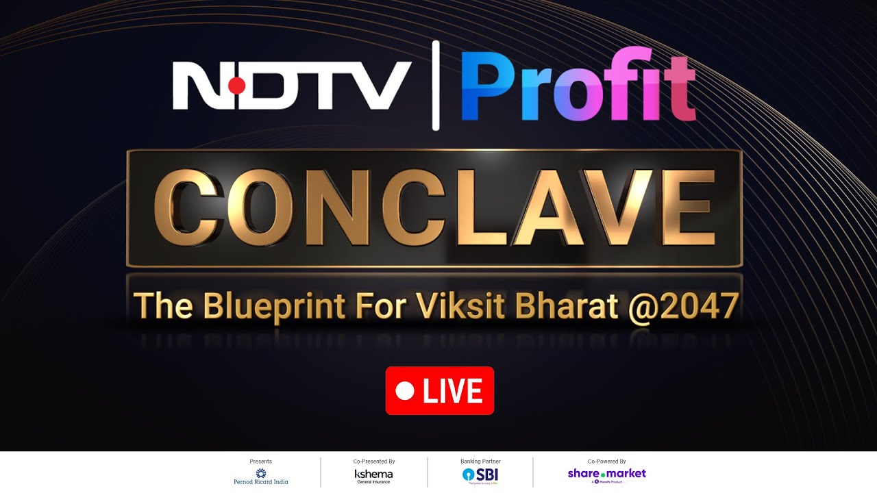 Watch LIVE NDTV Profit Conclave | NDTV Profit Conclave 2025 | NDTV ...
