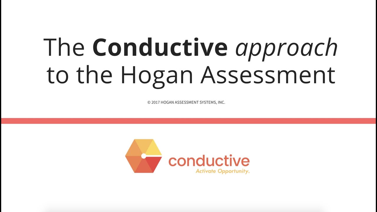 The Conductive approach to the Hogan Assessment - YouTube