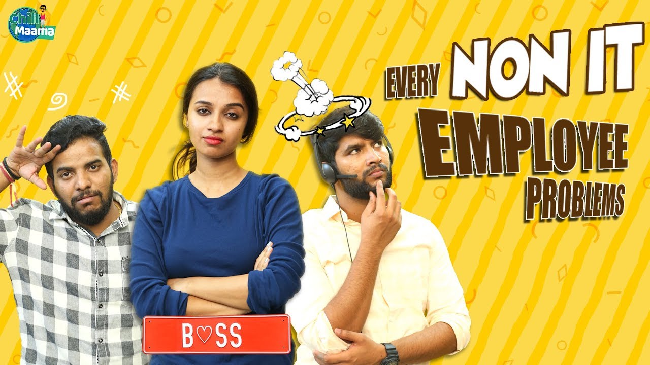 Every Non -IT Employee Problems || Chill Maama || Tamada Media - YouTube