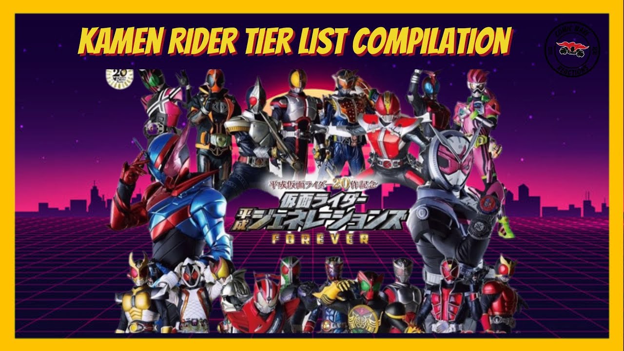 Kamen Rider Tier List Compilation - YouTube